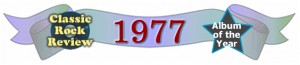 1977 Albums – Classic Rock Review